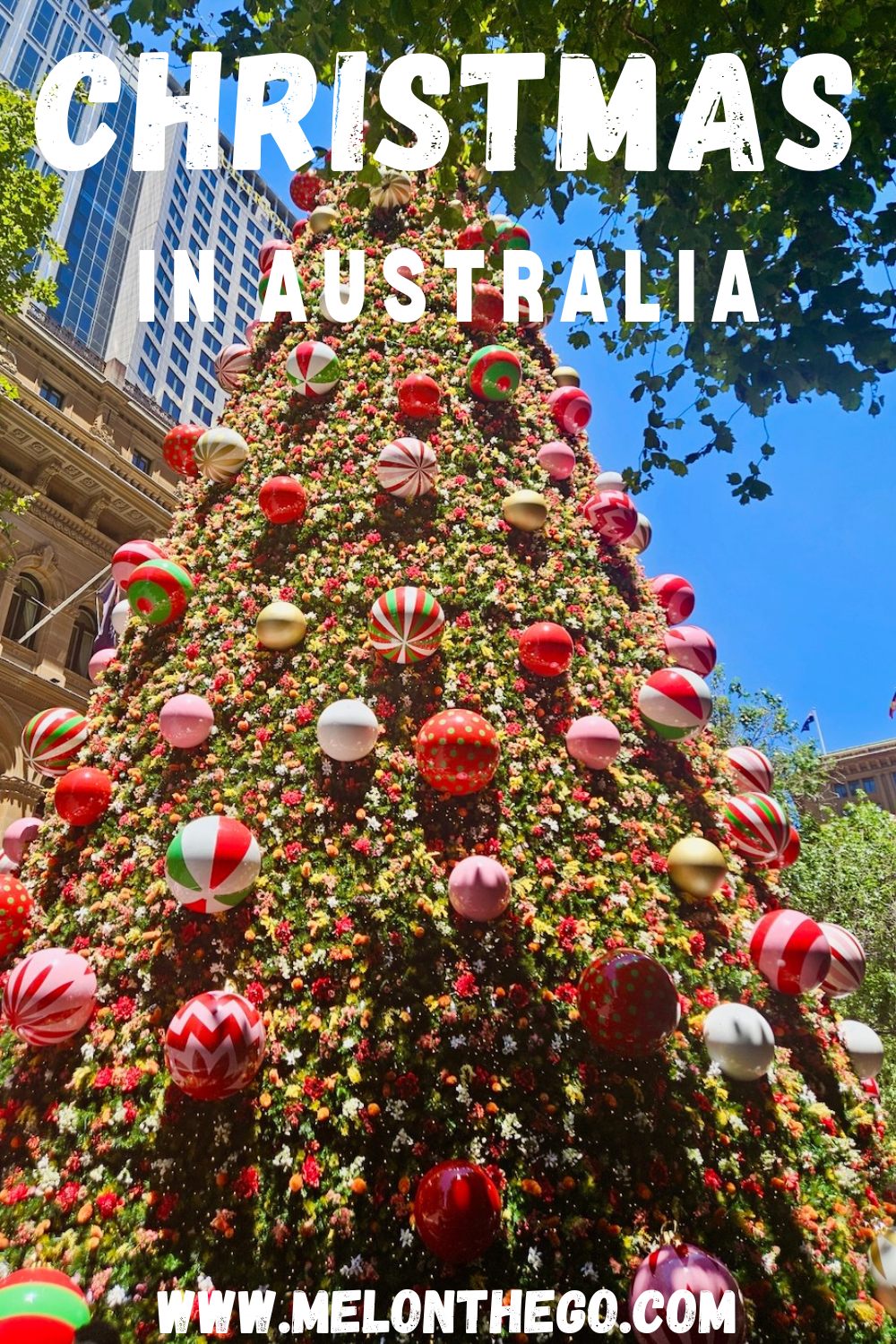 Christmas in Australia - Mel On The Go